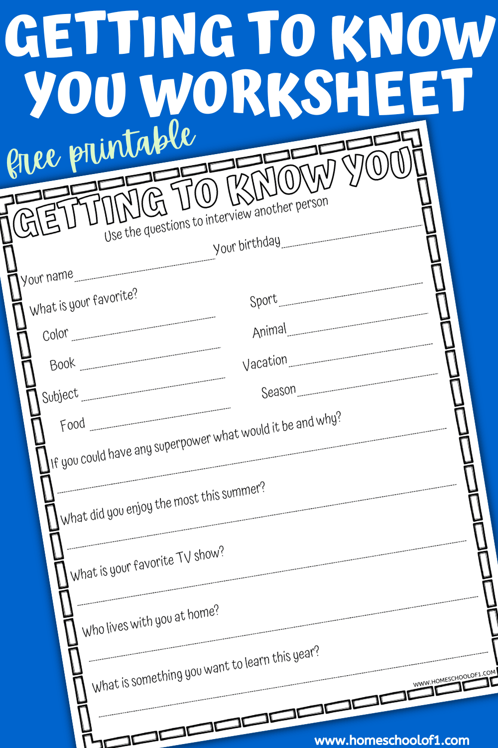 Get your free getting to know you worksheet here!