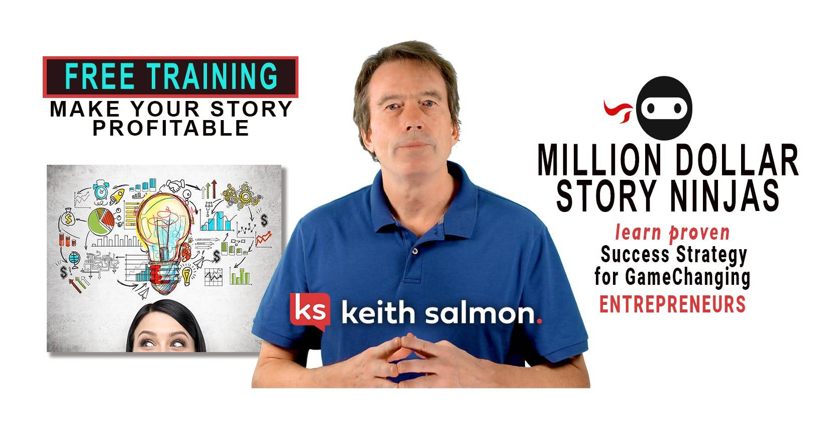 Keith Salmon Coaching - Million Dollar Story Ninjas