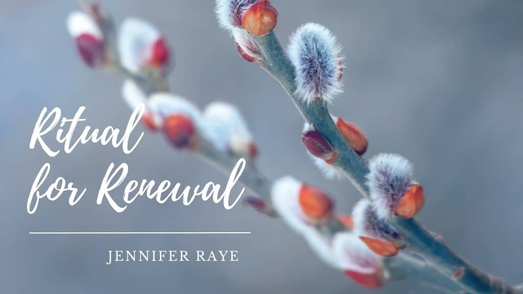 Ritual for Renewal