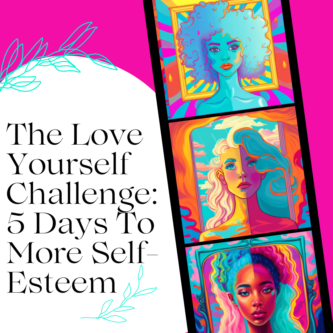 5 day self esteem challenge