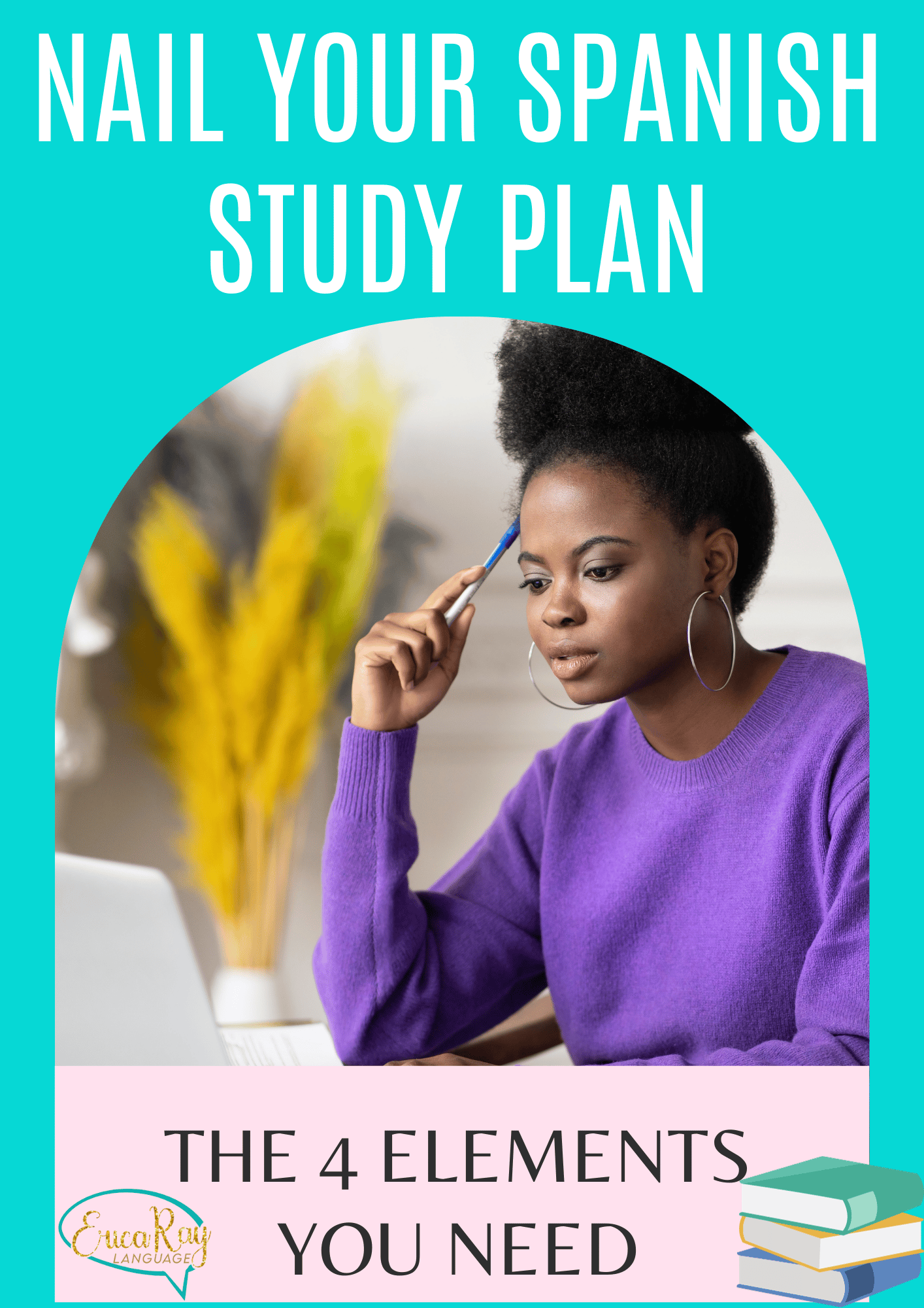 Nail Your Spanish Study Plan LANDING PAGE