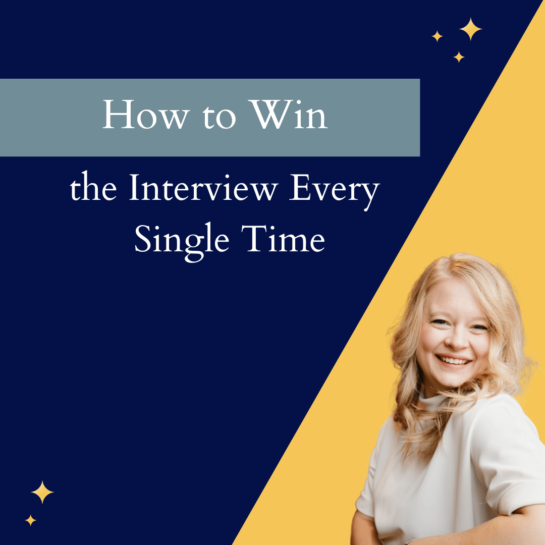 The Exact Steps to Win Your Next Interview