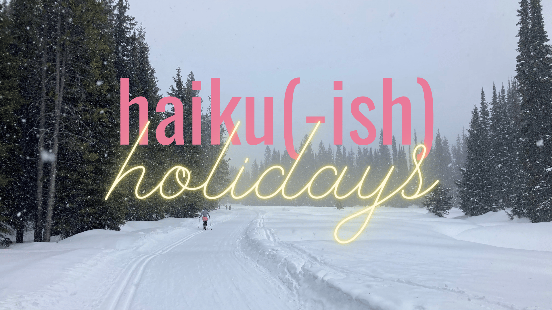 mrslaine's Haiku Holiday Advent Calendar