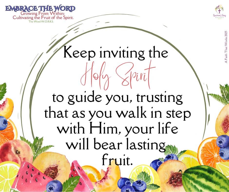 May 2025 Growing From Within: Cultivating the Fruit of the Spirit ...
