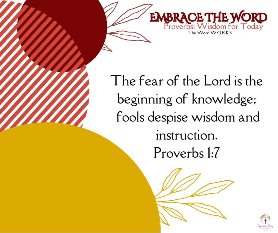 Proverbs: Wisdom for Today: Week 1 – Sparrow's Song Ministries