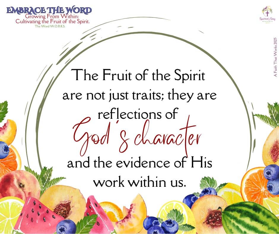May 2025 Growing From Within: Cultivating the Fruit of the Spirit ...