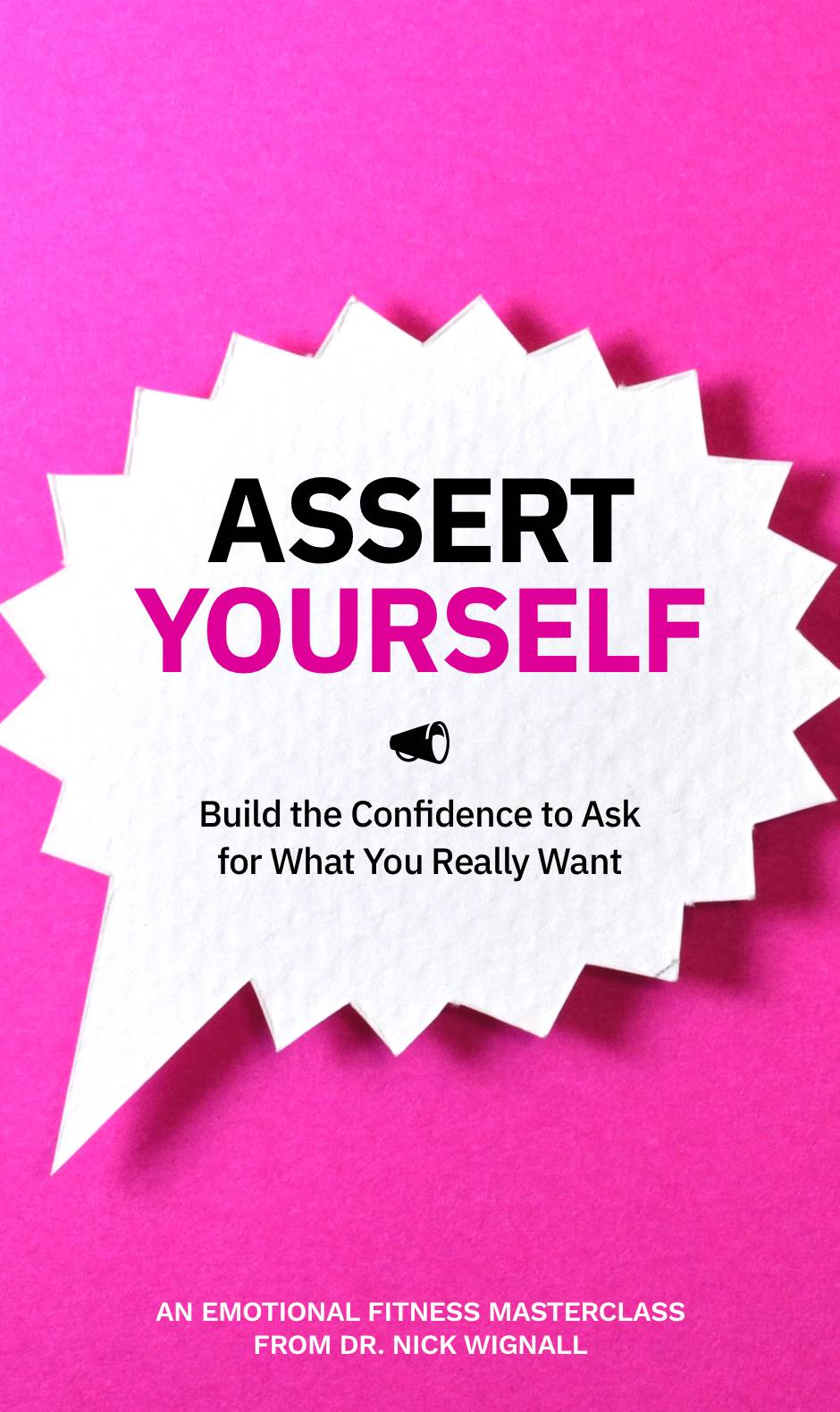 Assert Yourself Workshop