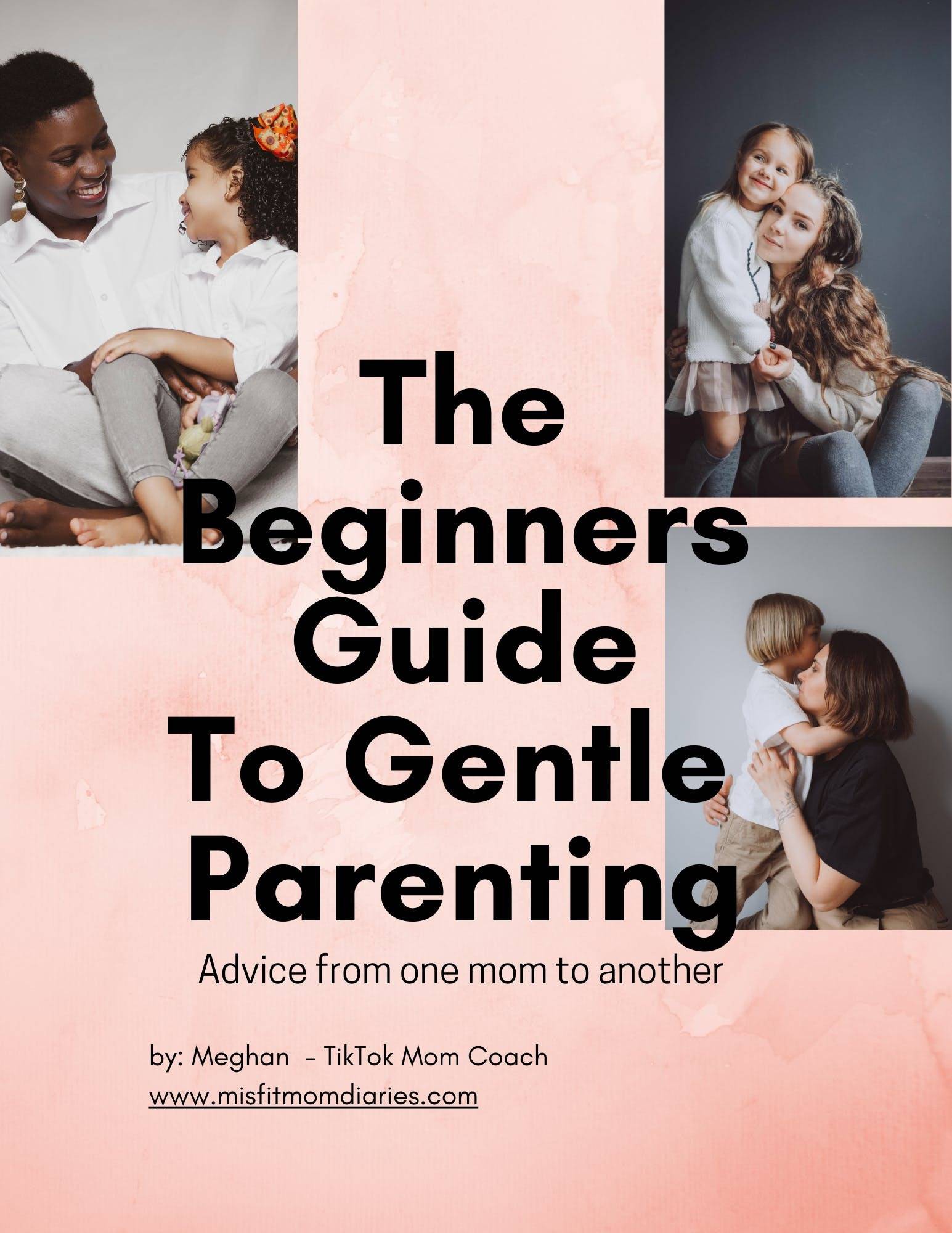 Beginners Guide to Gentle Parenting Ebook