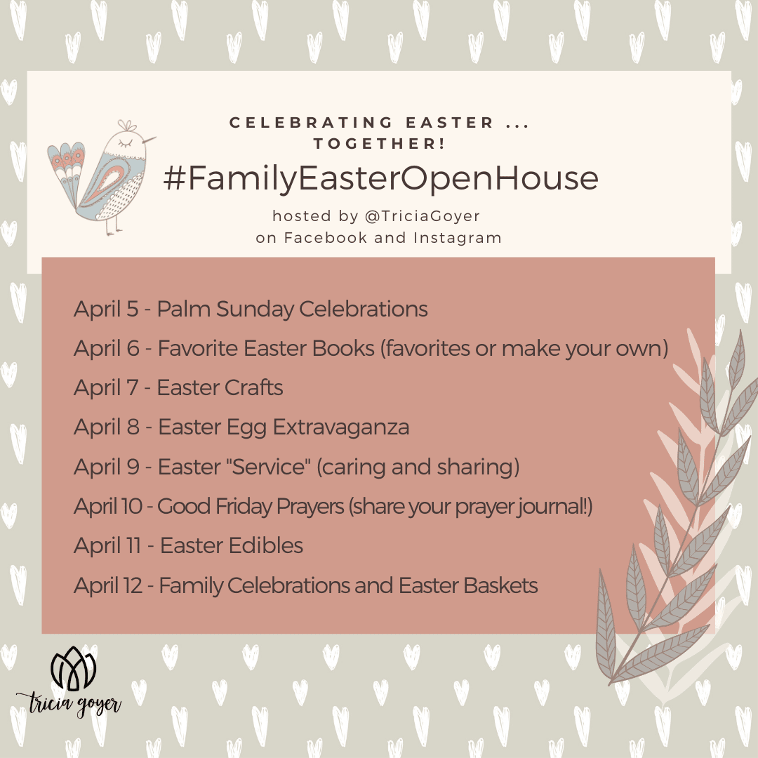 Join the #FamilyEasterOpenHouse - Tricia Goyer