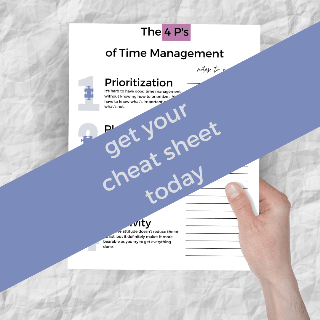 What are the 4 P's of Time Management? | Touch of Organized