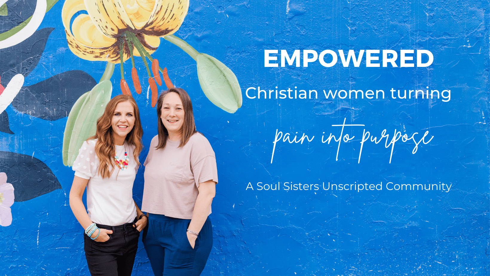 Empowered: Christian Women turning their pain into purpose - Soul ...