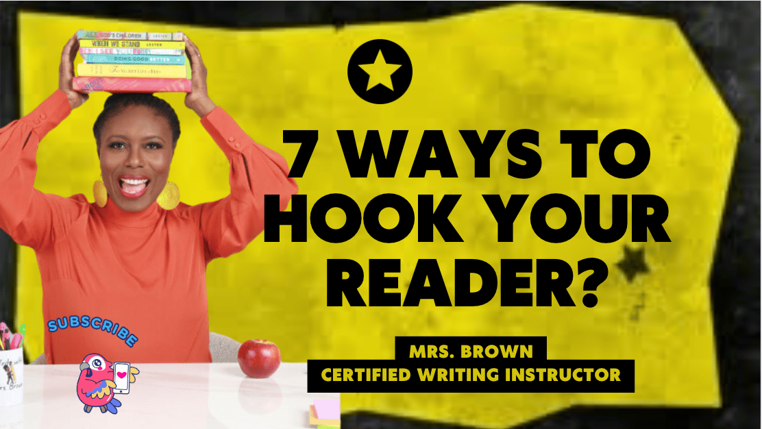 [FREE WORKSHEET] 7 Ways to Hook Your Reader