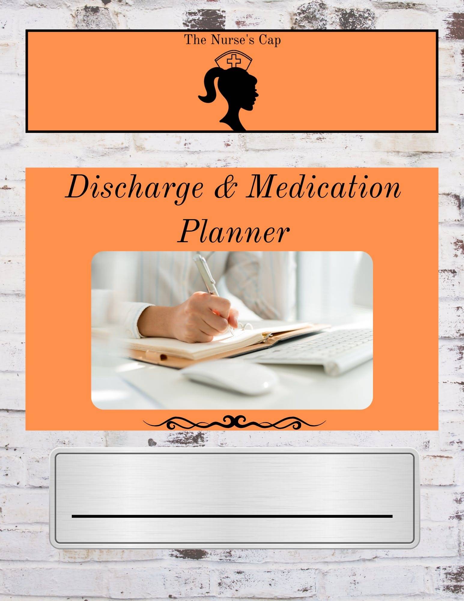 The Nurse's Cap Medication Discharge Planner
