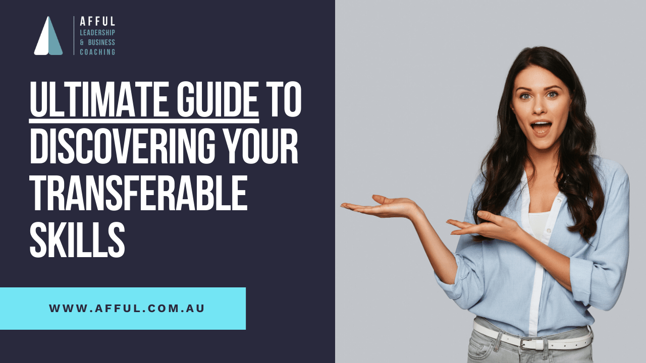 ULTIMATE Guide to Discovering Your Transferable Skills