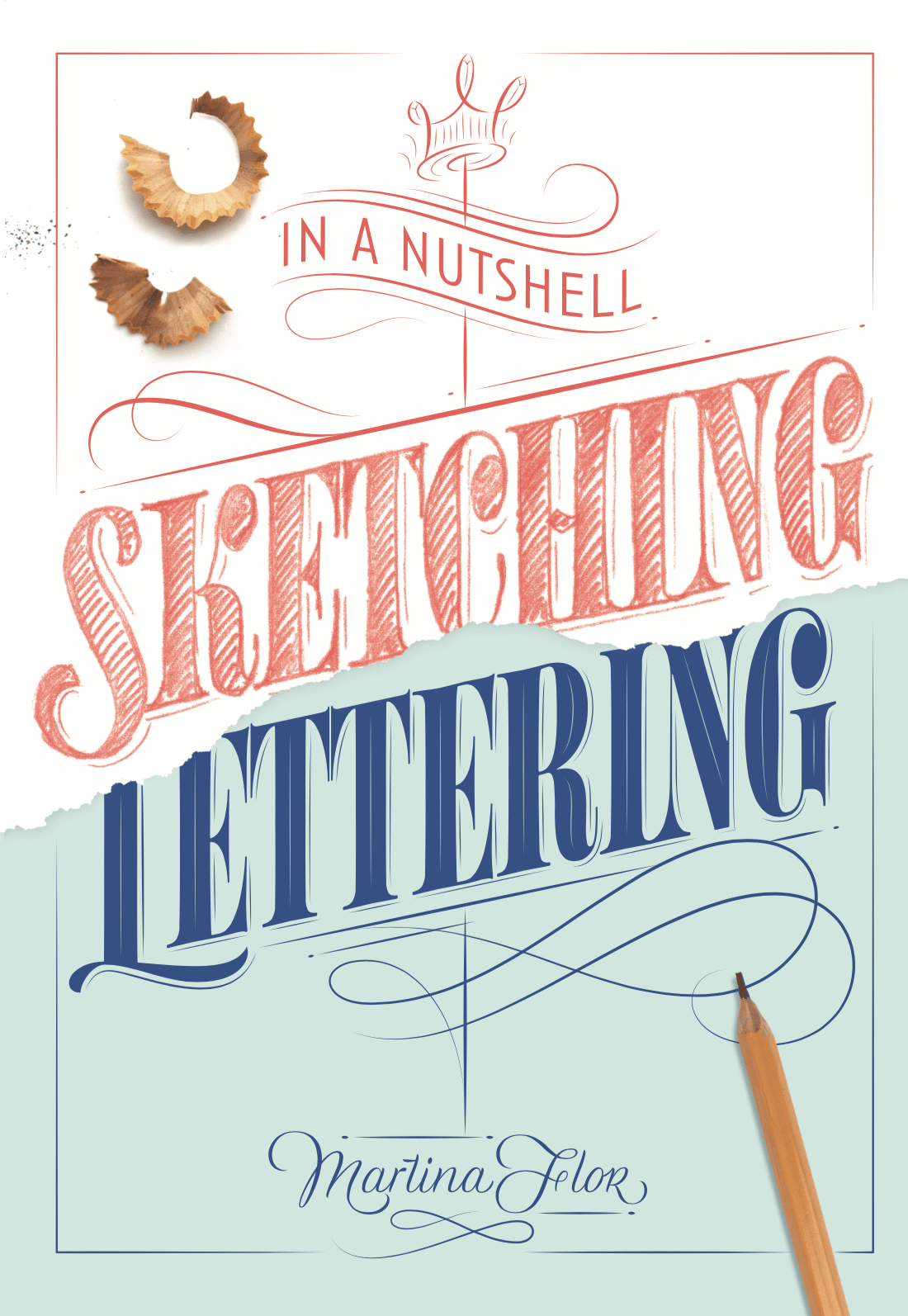 Sketching LetteringIn A Nutshell