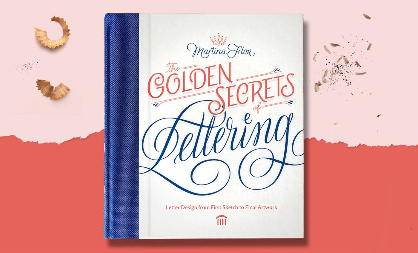 The Golden Secrets of Lettering