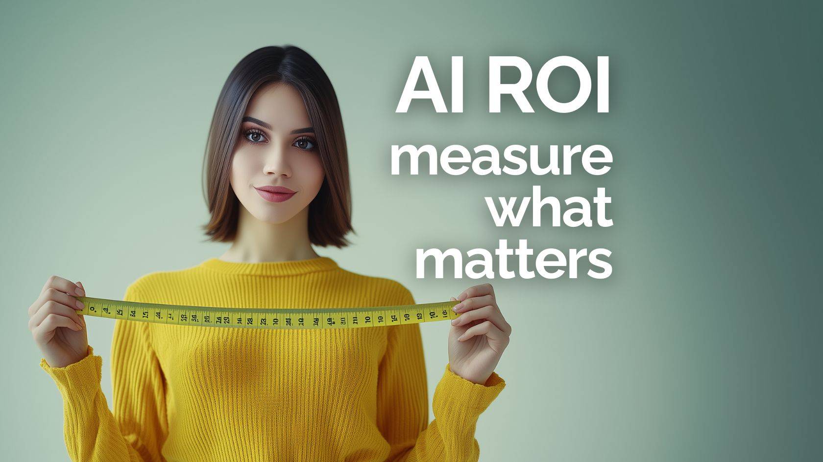 AI in 60 Seconds 🚀 - AI ROI: Measure What Matters