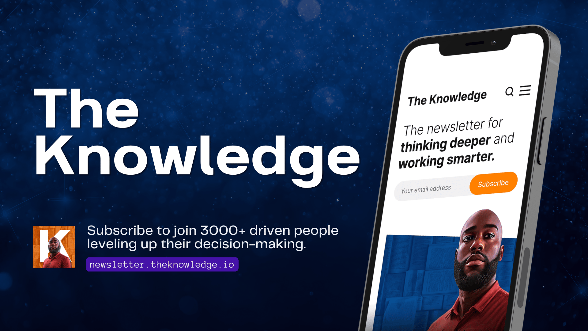 Subscribe to The Knowledge newsletter