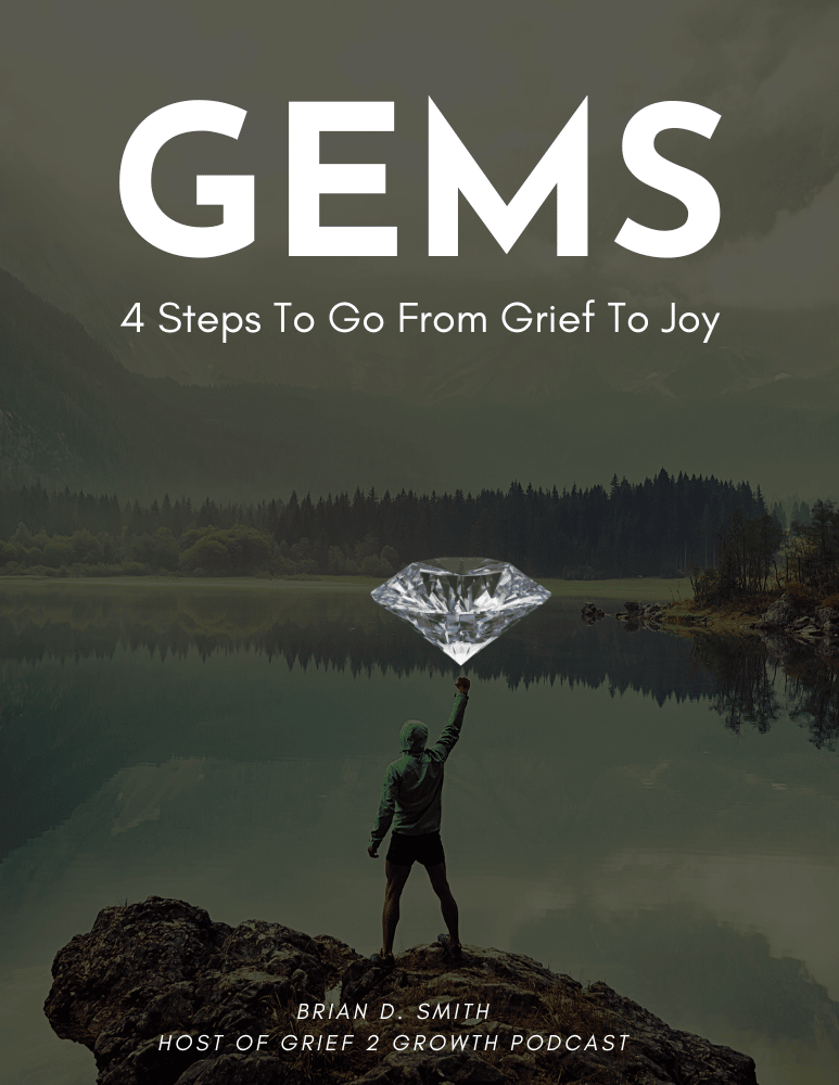 Get My Free 4 Step Guide To Go From Grief To Joy