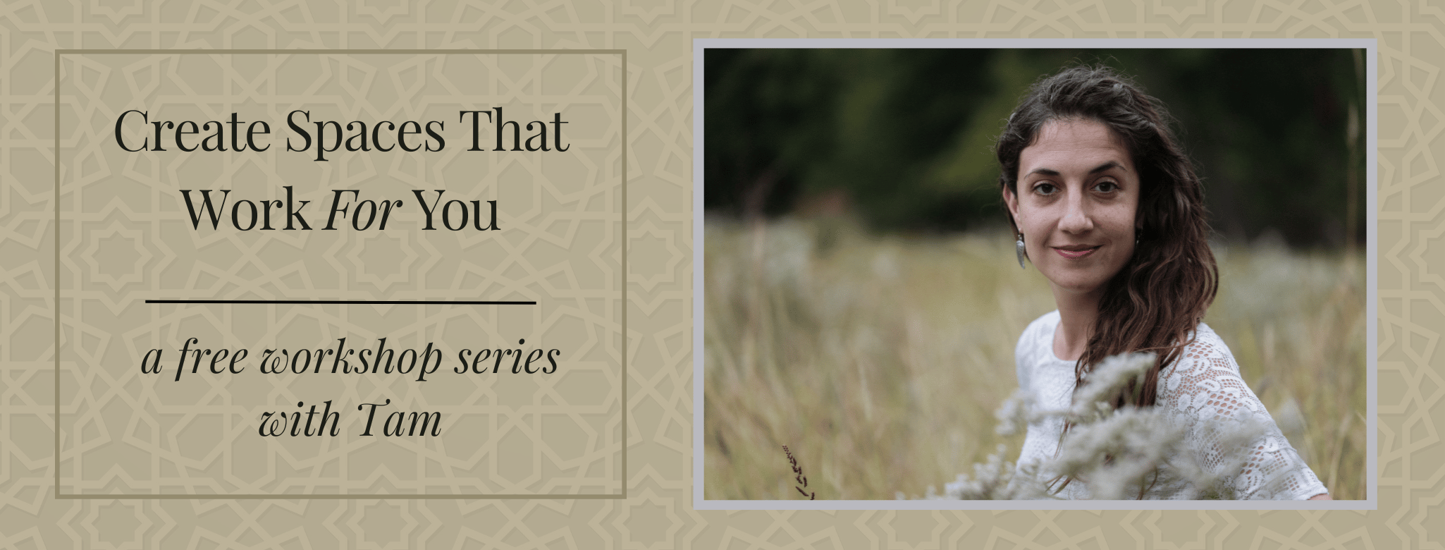 Create Spaces That Work For You