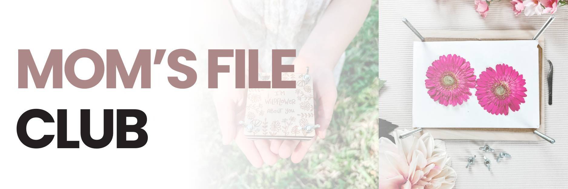 Mom's File Club