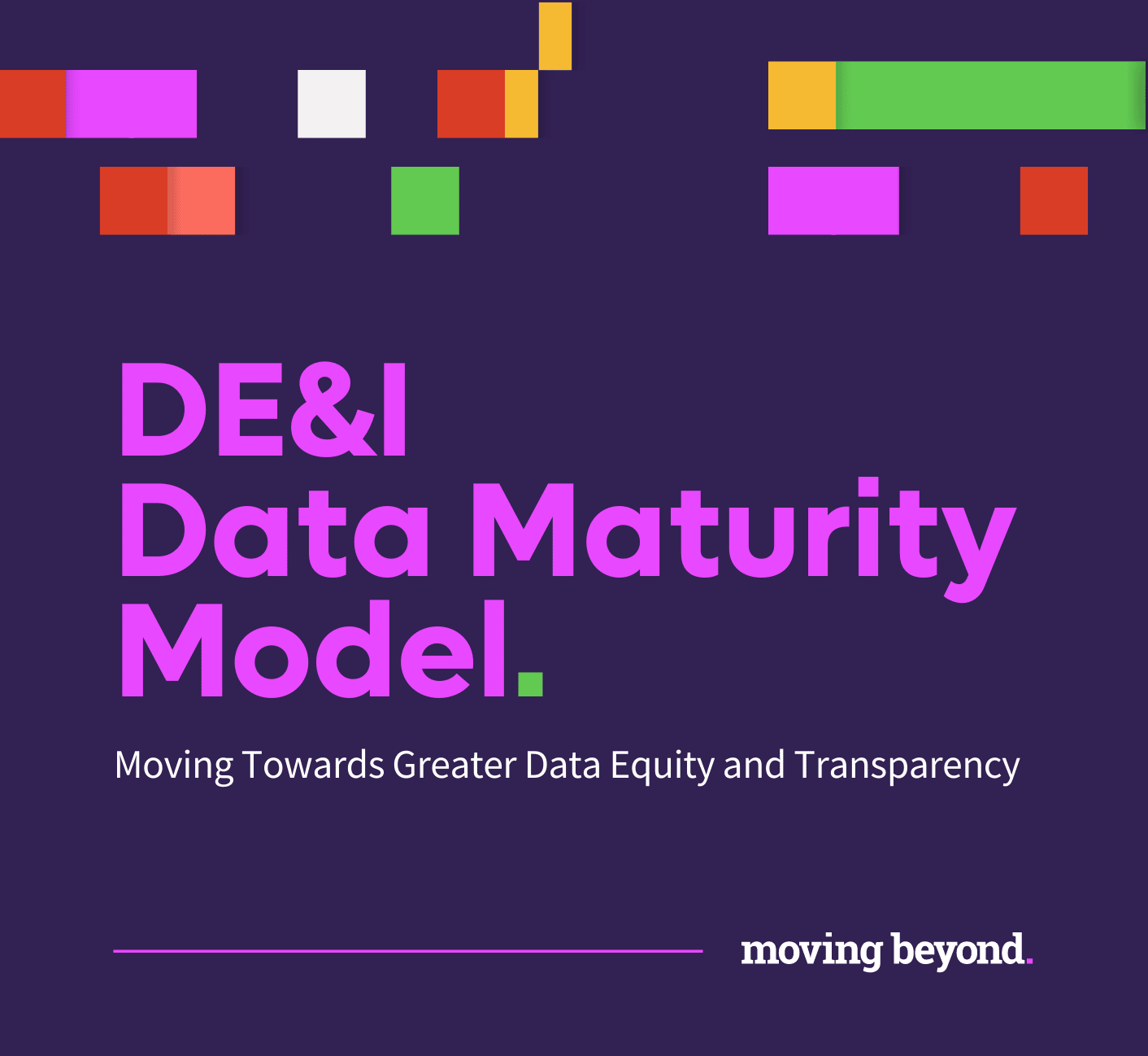 A Maturity Model for DE&I Data Equity and Transparency