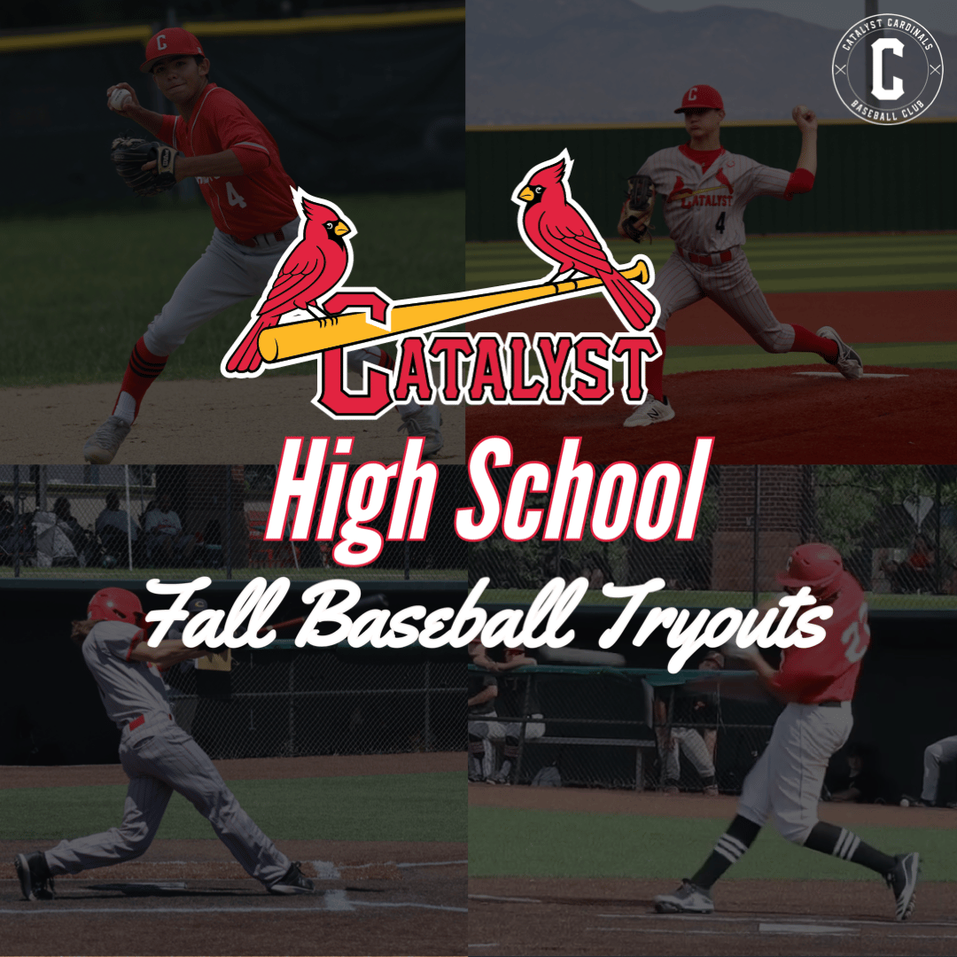 Catalyst Cardinal High School Fall Baseball Tryout Registration