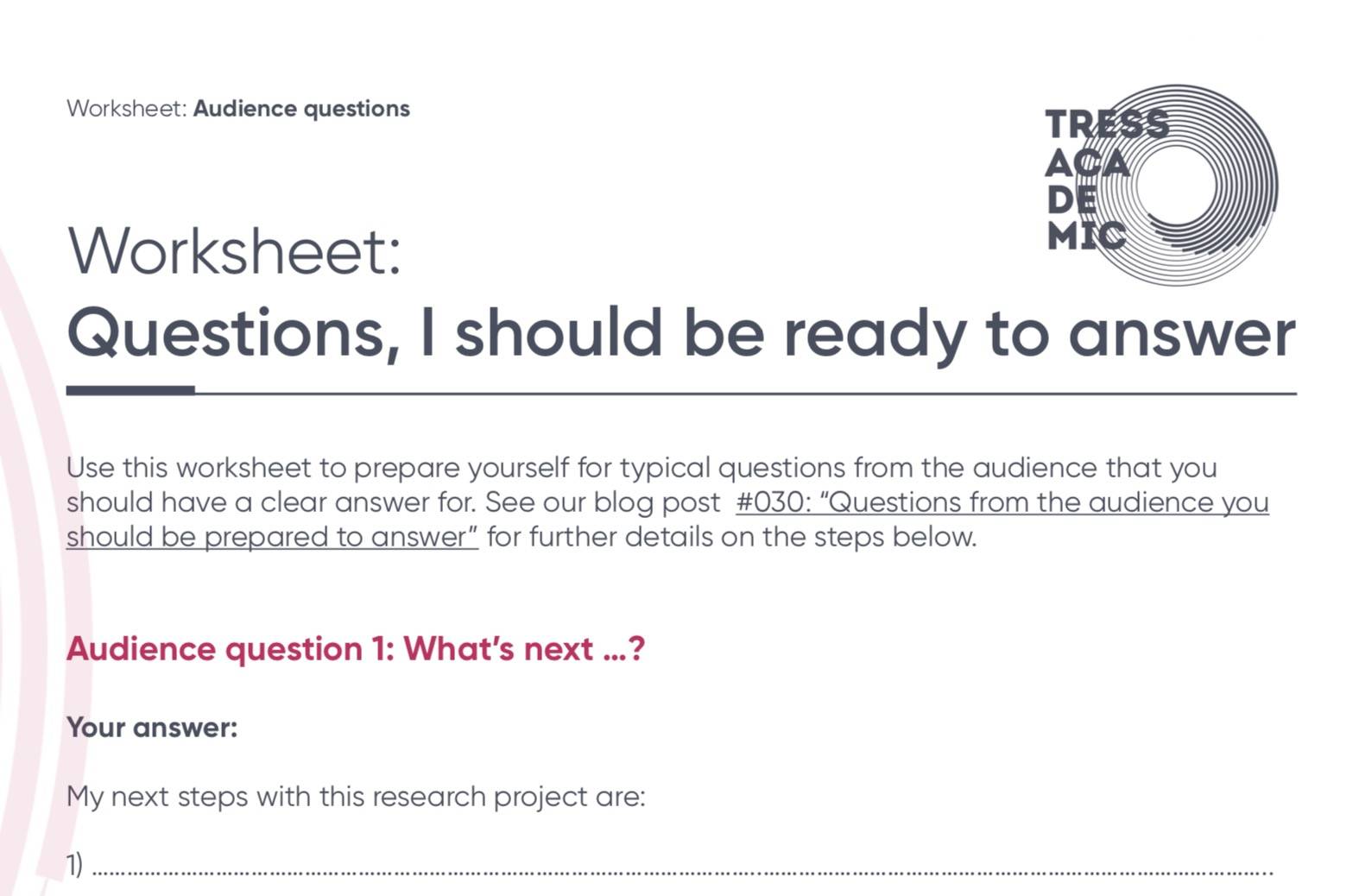 Download our FREE Worksheet: "Questions, I should be ready to answer"
