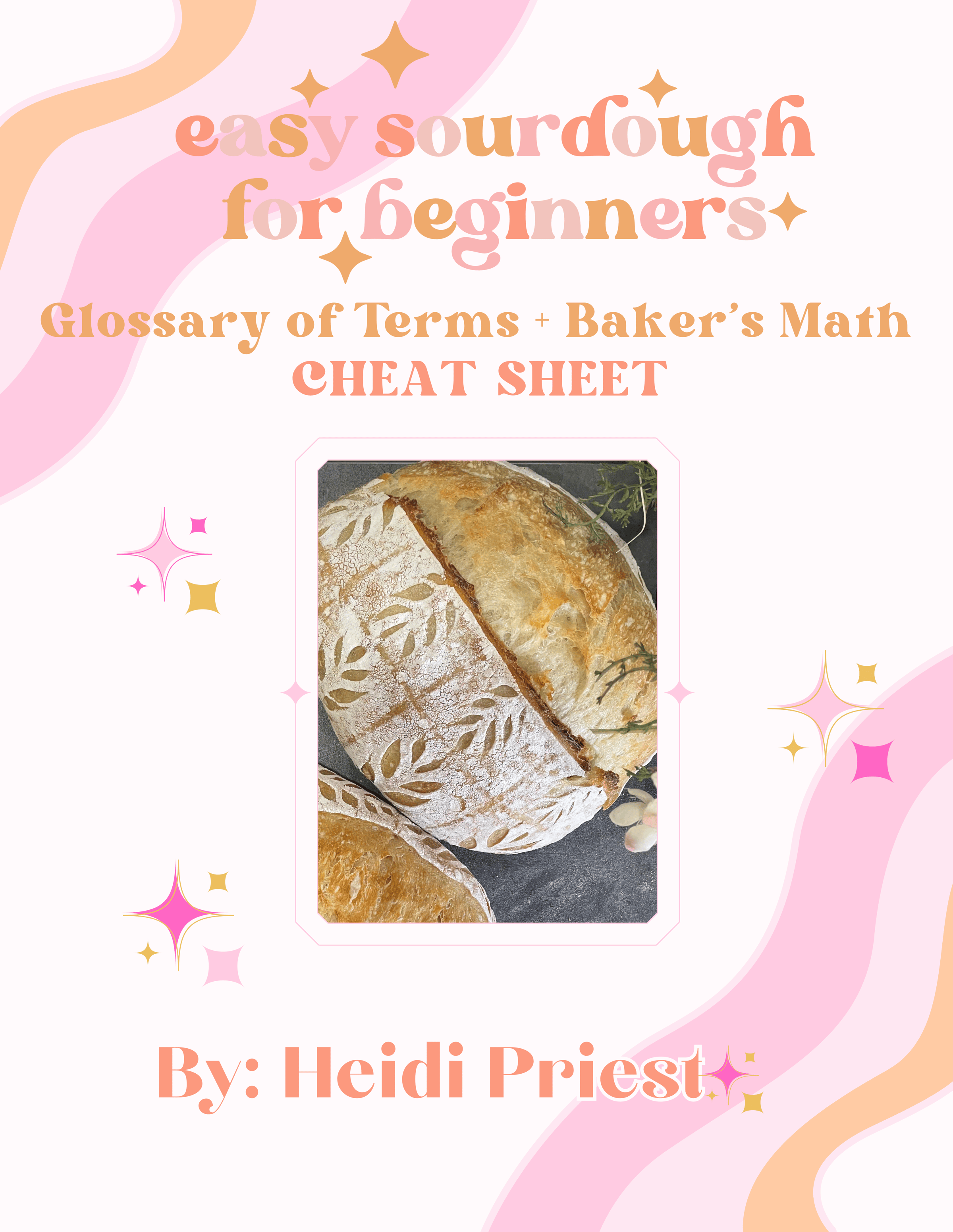 Download my Sourdough Glossary and Baker's Math Cheat Sheet!