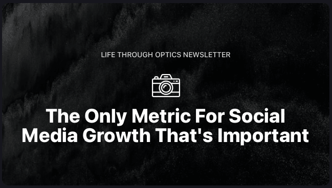 The Only Metric For Social Media Growth That’s Important - Life Through ...
