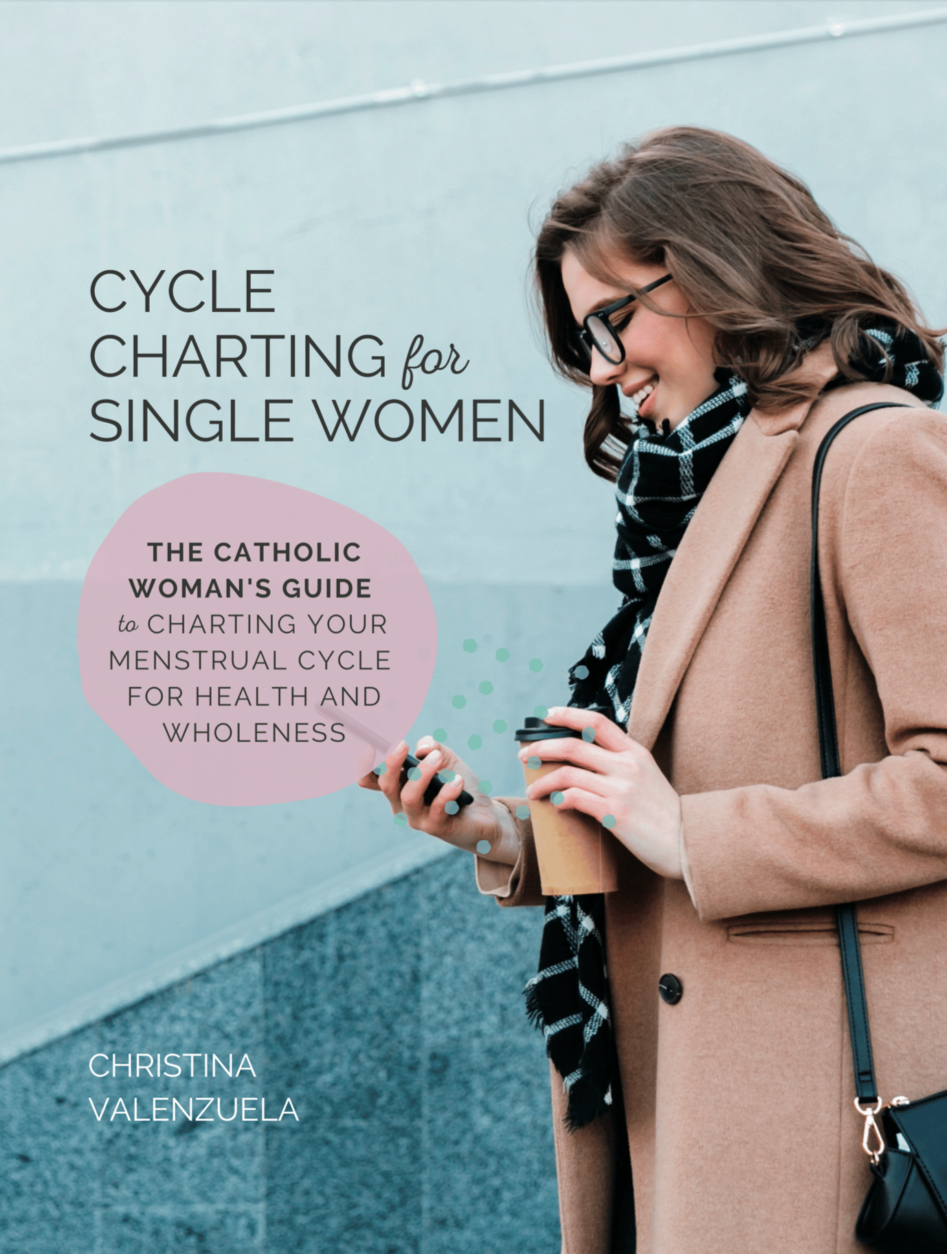Download the first chapter of Cycle Charting for Single Women