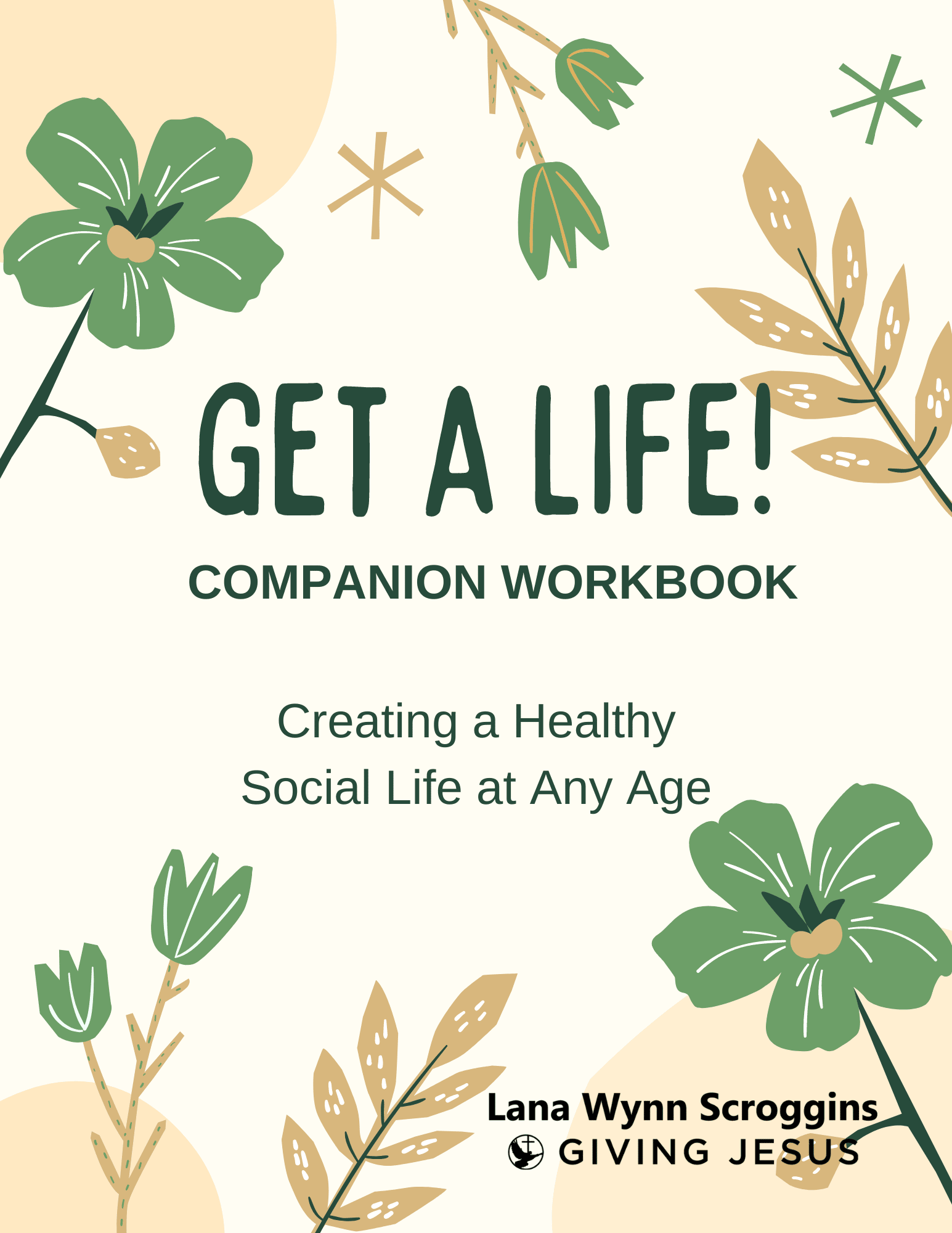 Get A Life! Companion Workbook