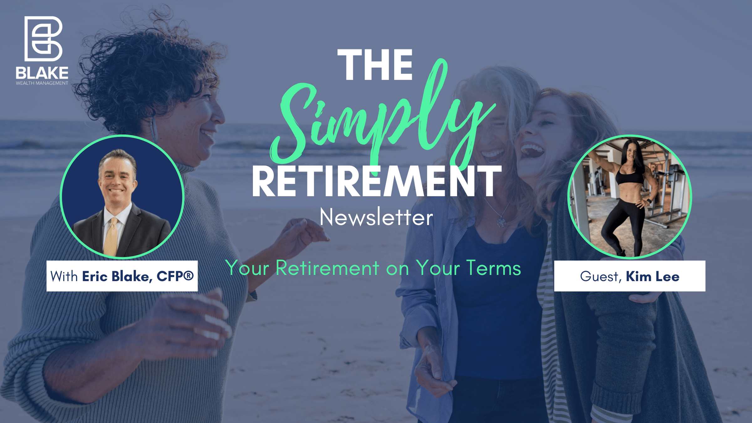 The Secrets to a Healthy and Vibrant Retirement