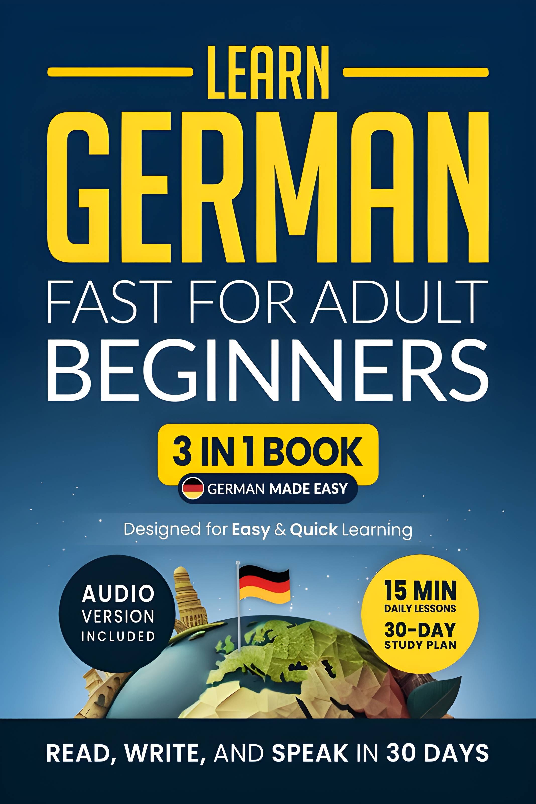 Learn German Fast for Adult Beginners — 3-in-1 Workbook (Free Sample)