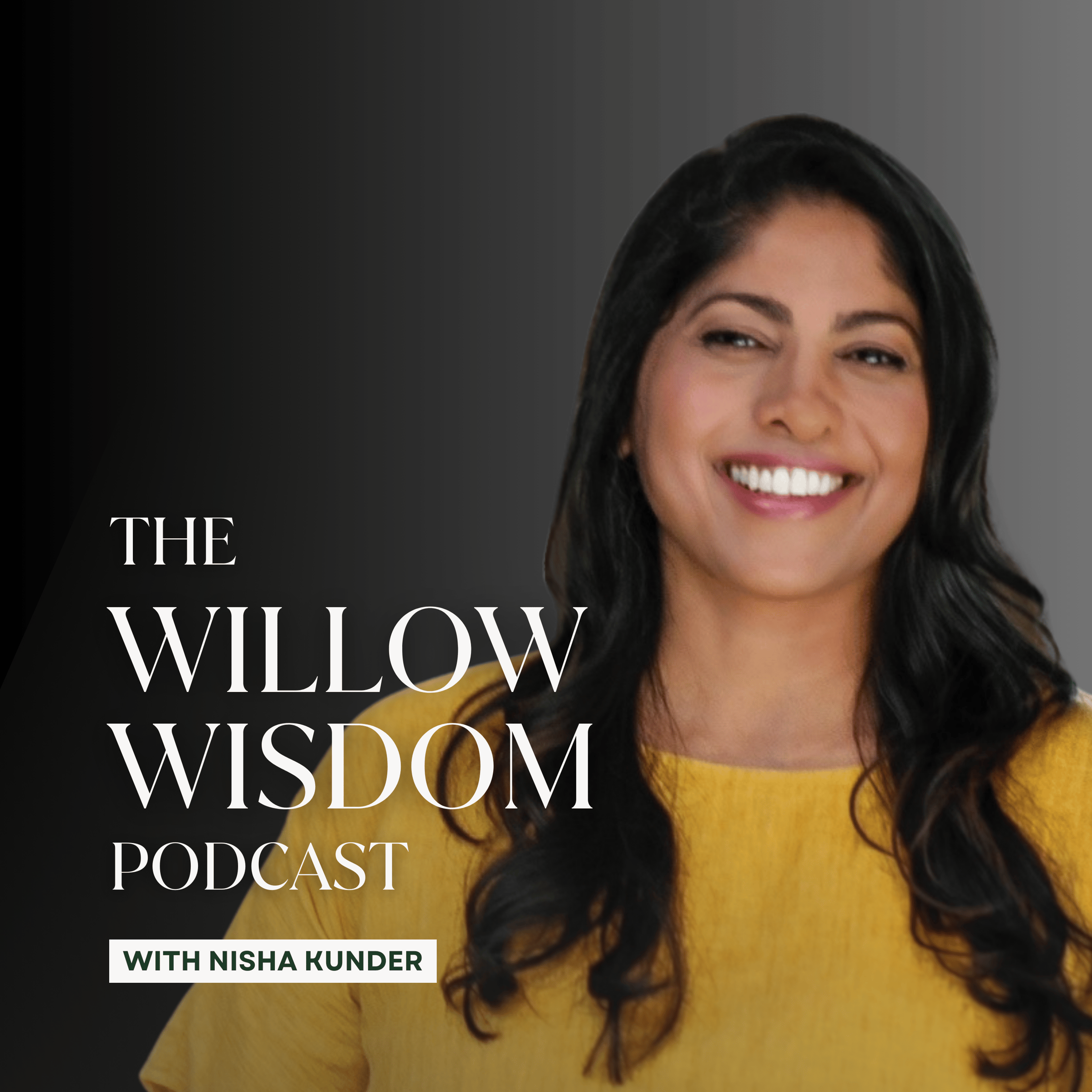 The Willow Wisdom Podcast