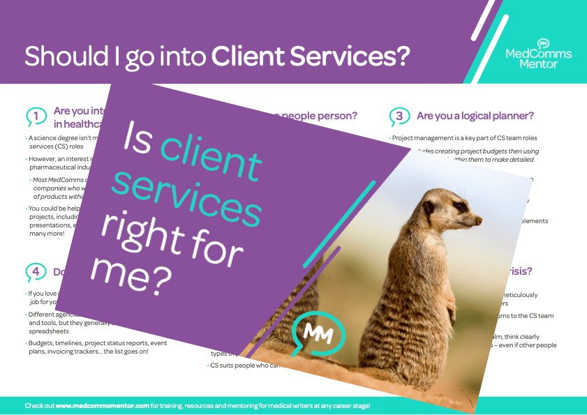 Should I go into MedComms Client Services?