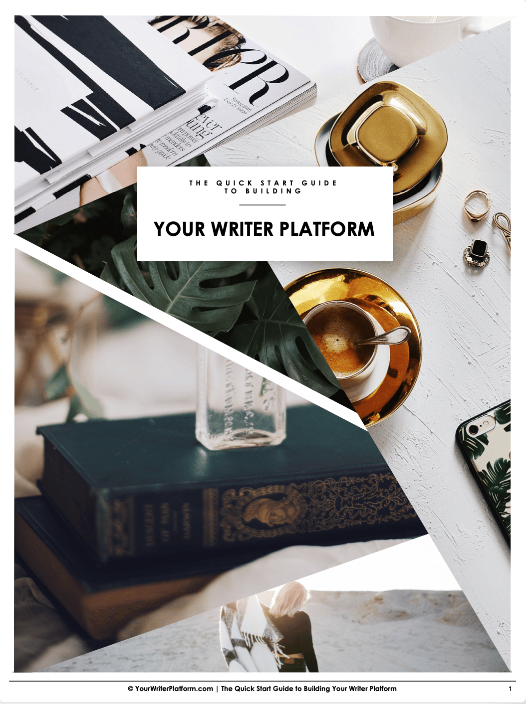 Get your free Quick Start Guide to Building Your Writer Platform