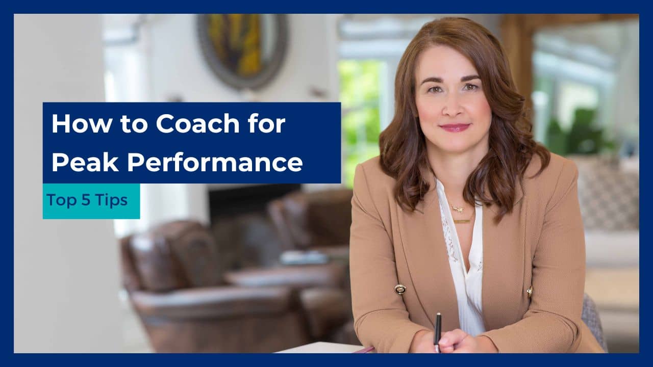 How to Coach for Peak Performance