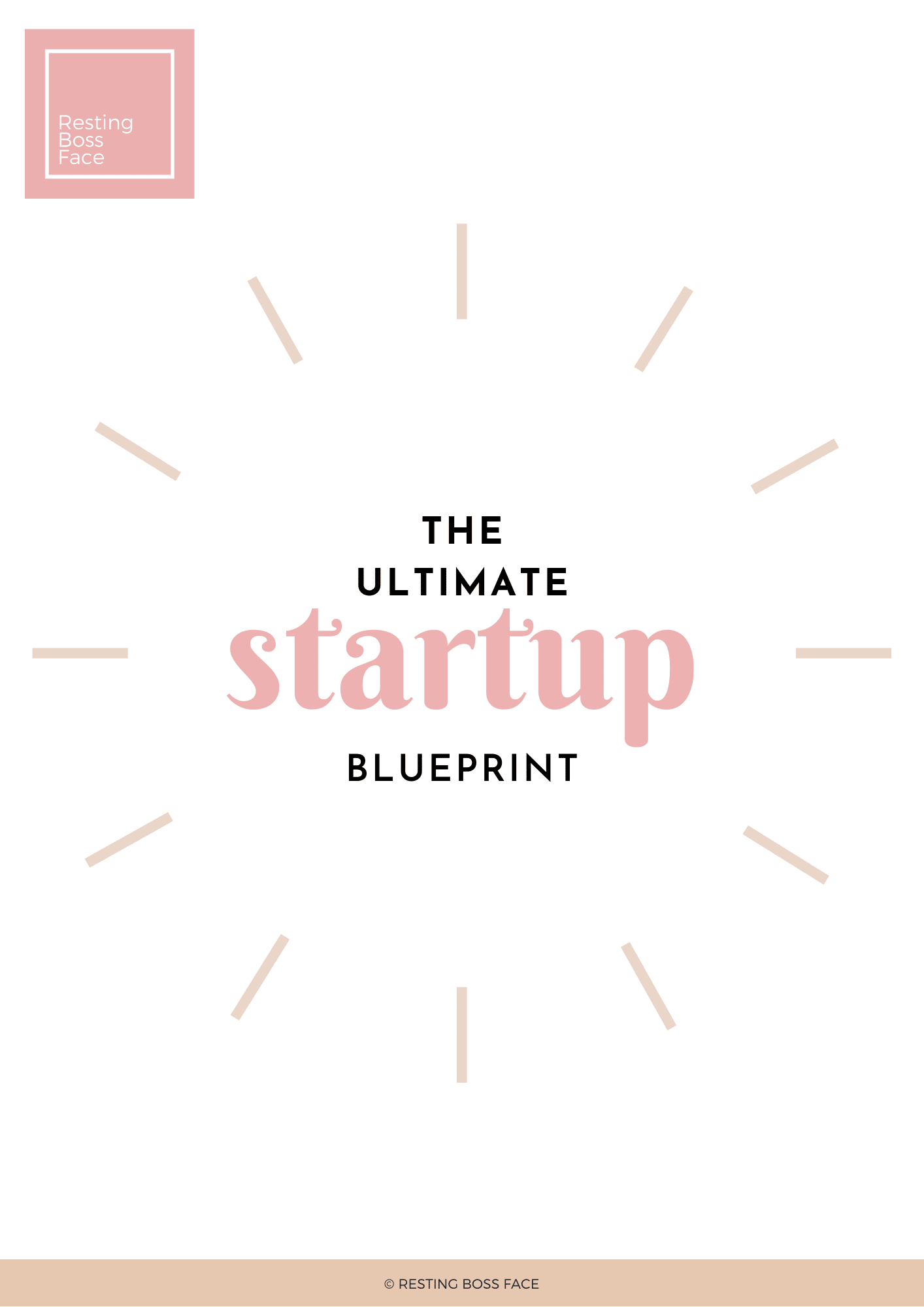 The Ultimate Startup Blueprint