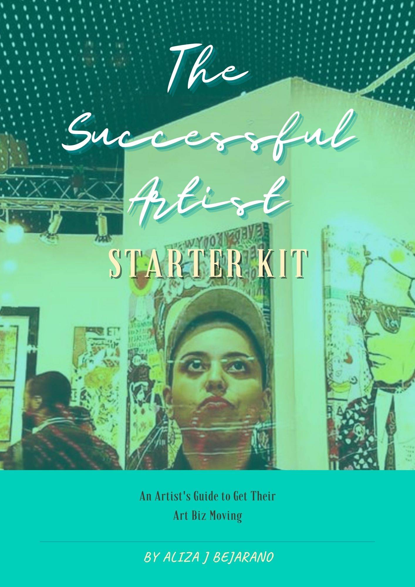 The Successful Artist Starter Kit - Free eBook