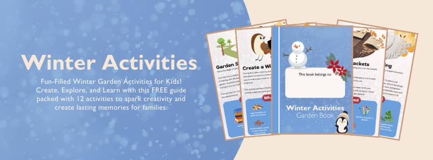 Winter Garden Activites for Kids