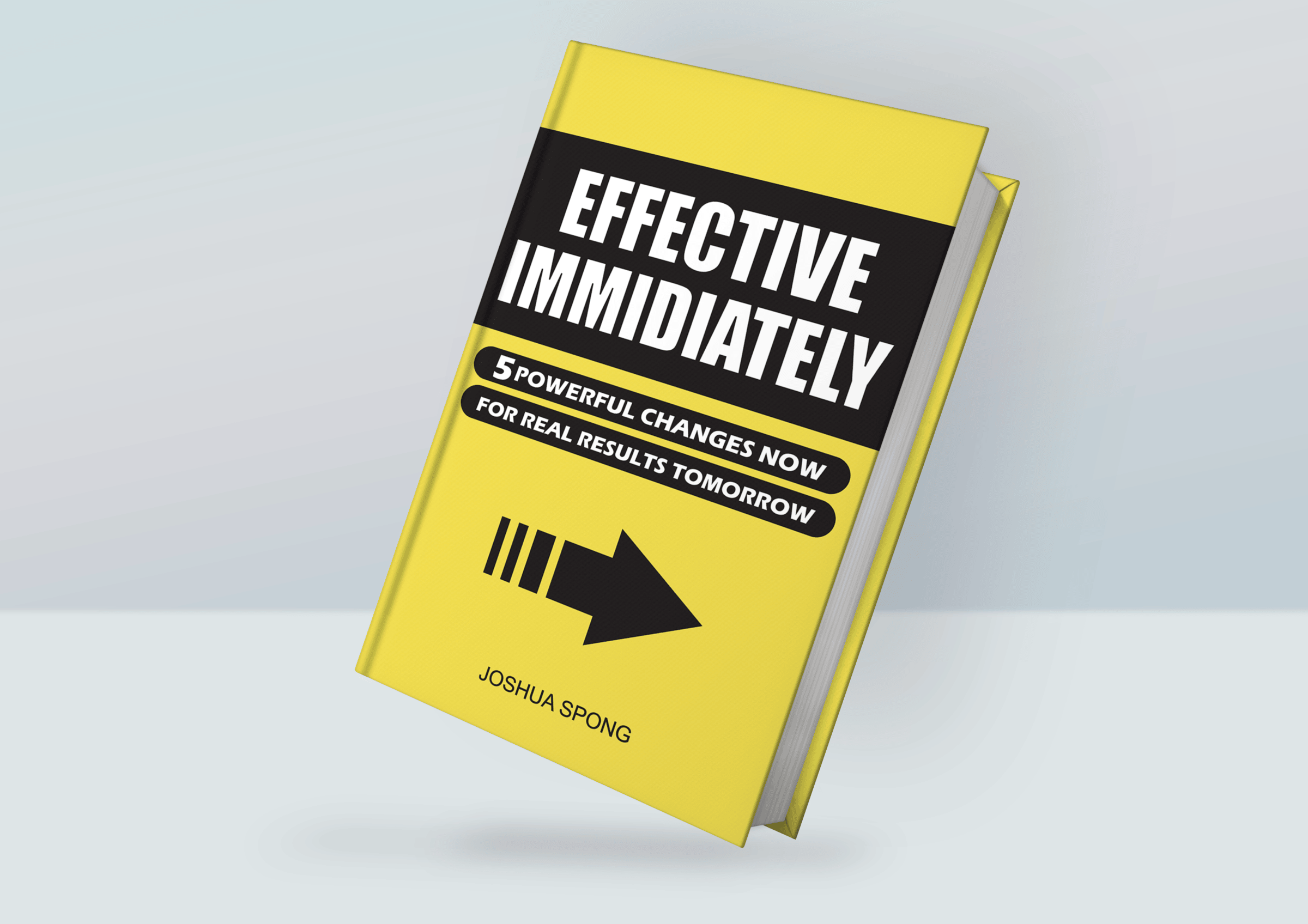 Effective Immediately