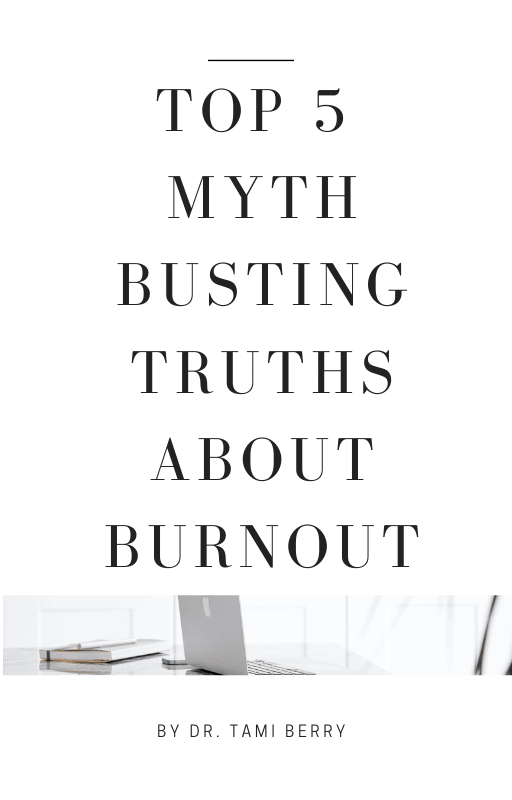 Top 5 Myth Busting Truths About Burnout