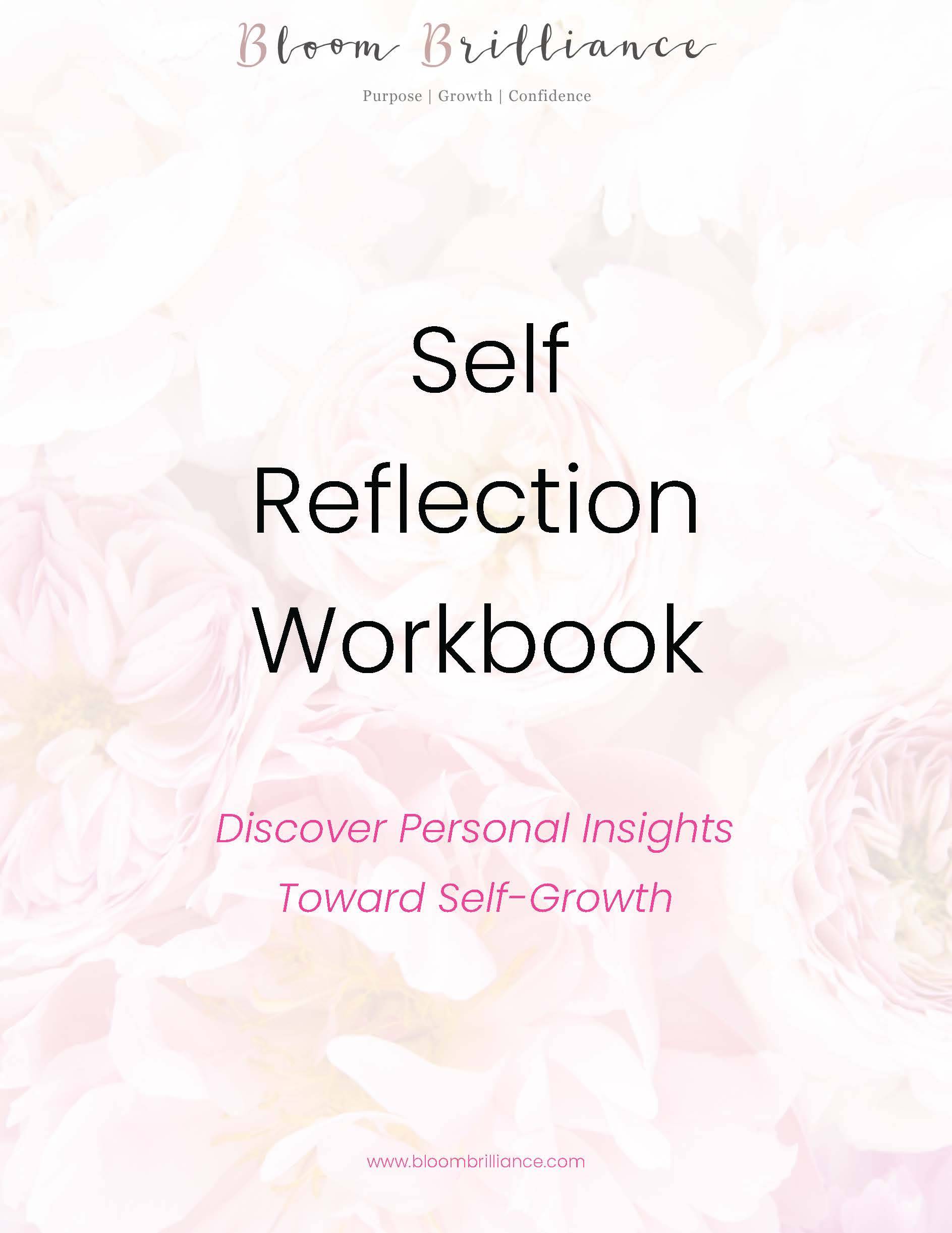 Get the FREE Self ReflectionWorkbook!