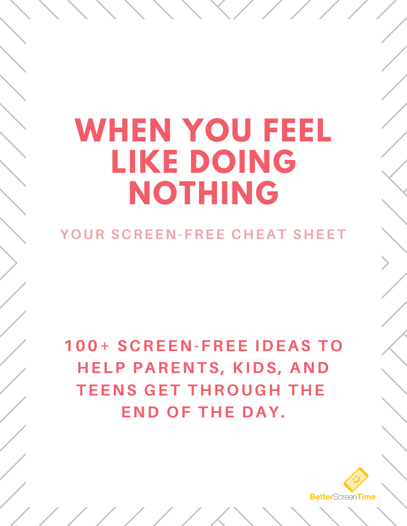 100+ Screen-Free ideas to get you through the end of the day.