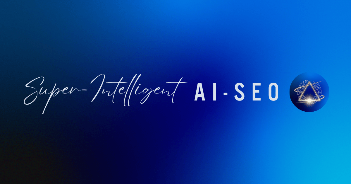 Posts | Super-Intelligent AI-SEO