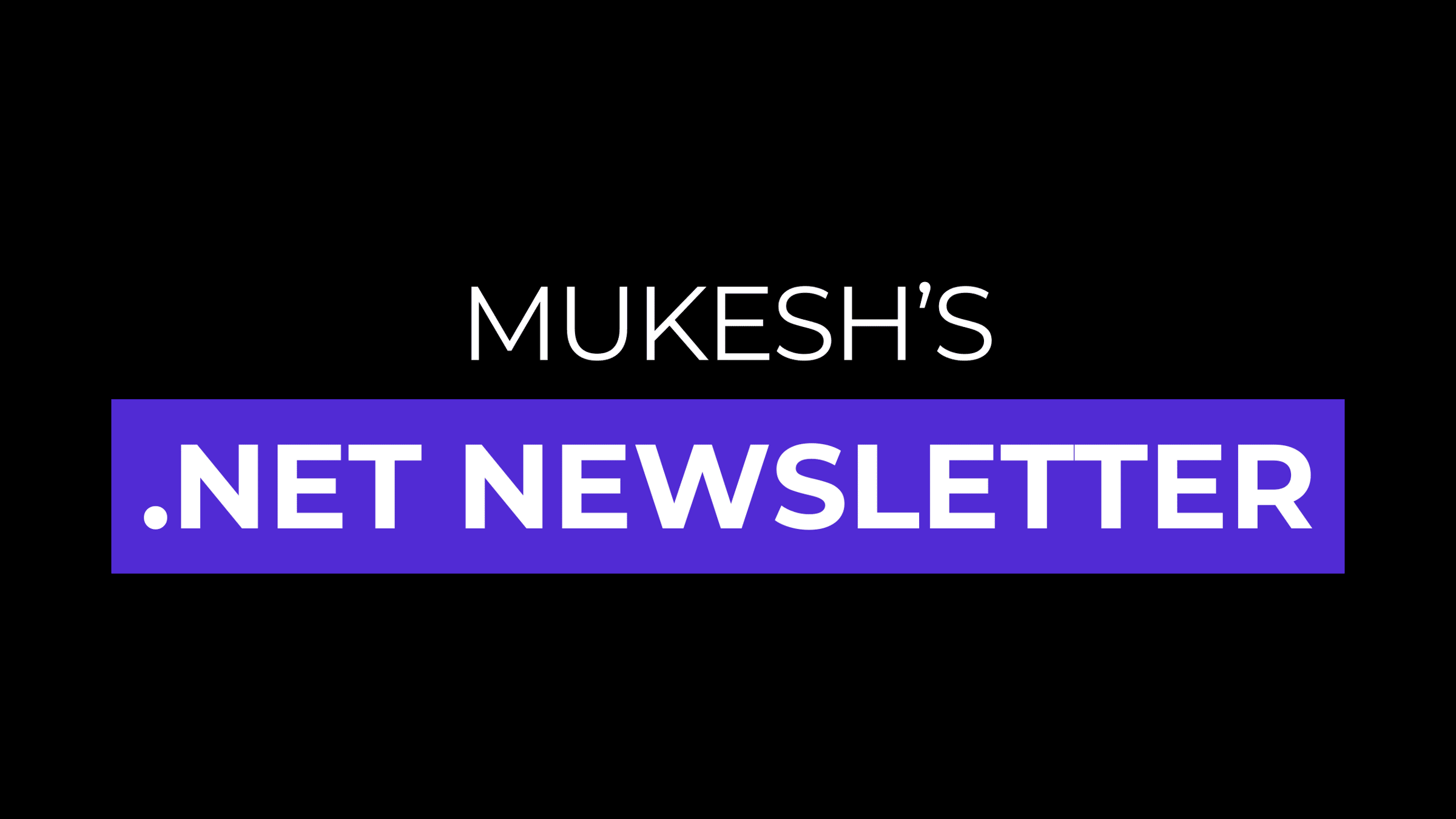 Links | Mukesh's .NET Newsletter