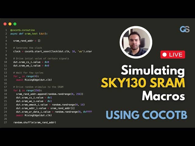 Simulating SKY130 SRAM Macros using Cocotb Simulating SKY130 SRAM Macros using Cocotb