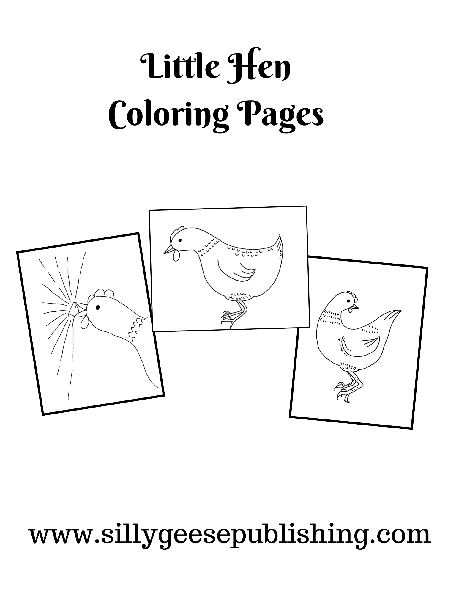Free Chicken Coloring Pages: Book Themed Activity – Sillygeese Publishing