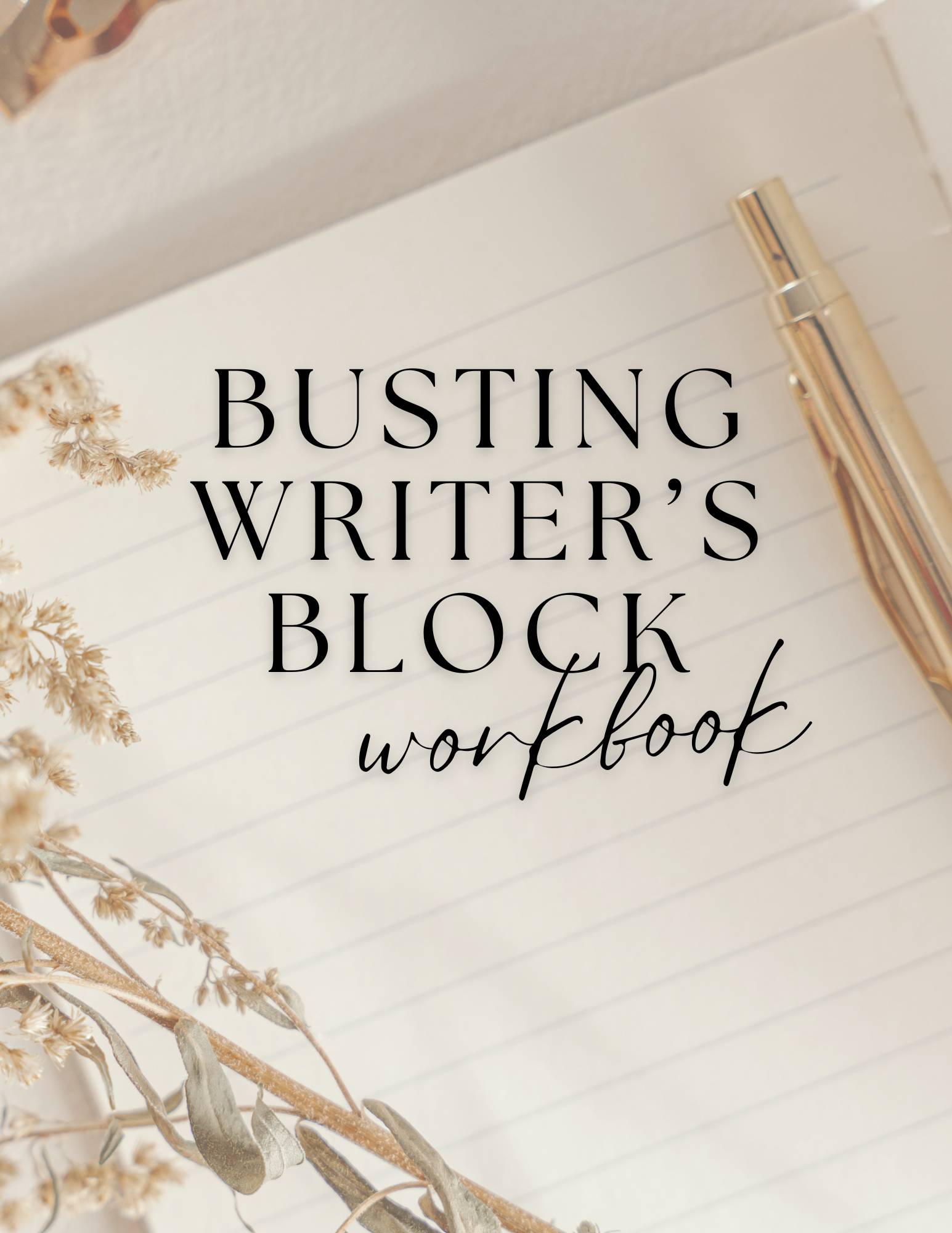 Download the Busting Writer's Block Workbook